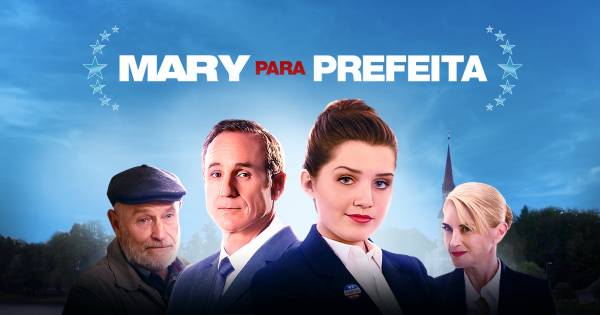 Filme Inédito na TV Aparecida: Mary para Prefeita